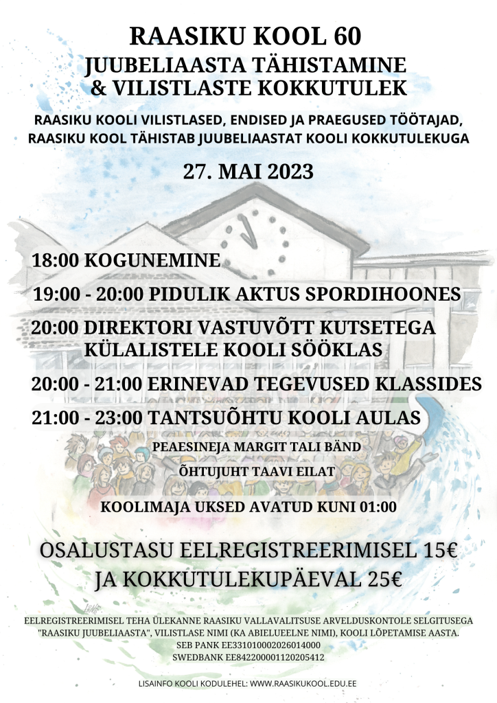 Raasiku Kool 60 juubeliaasta tähistamine - Raasiku Kool